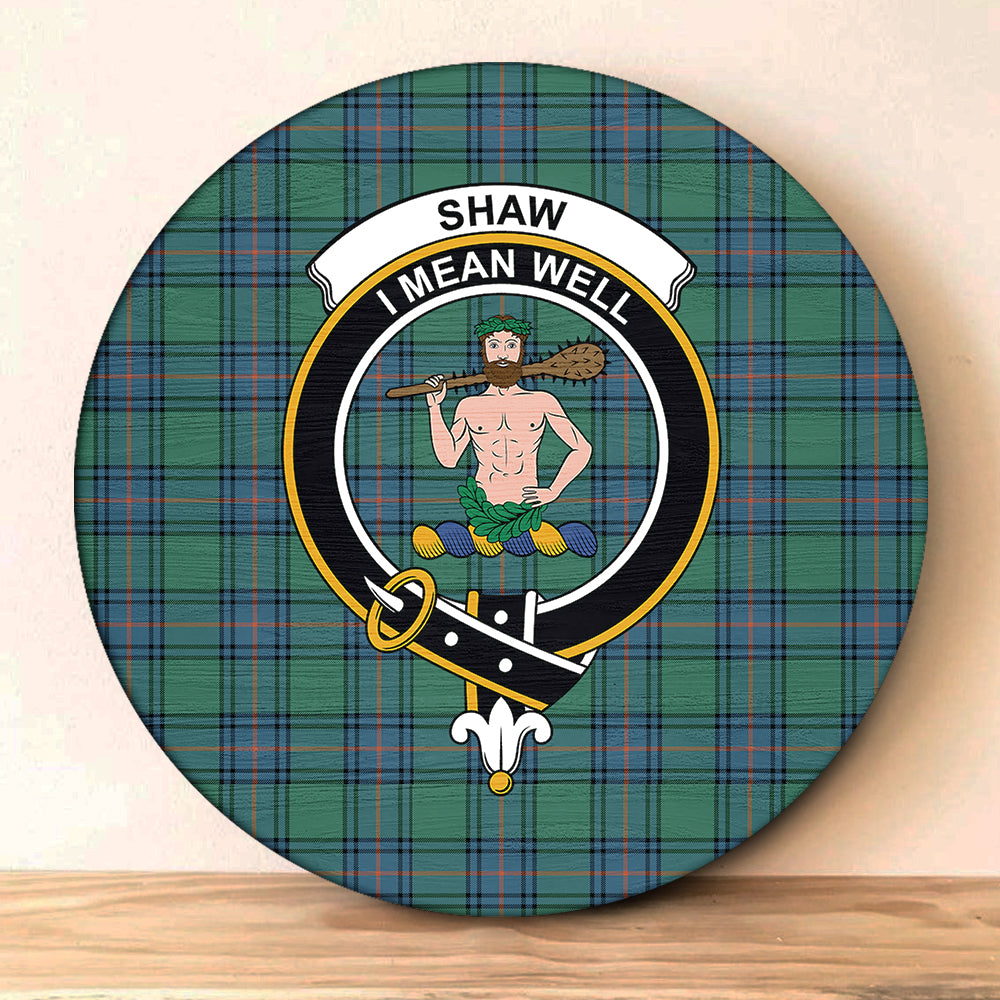Shaw Ancient Tartan Classic Crest Round Wooden Sign | Celticprime.com ...